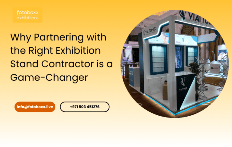 Why Partnering with the Right Exhibition Stand Contractor is a Game-Changer